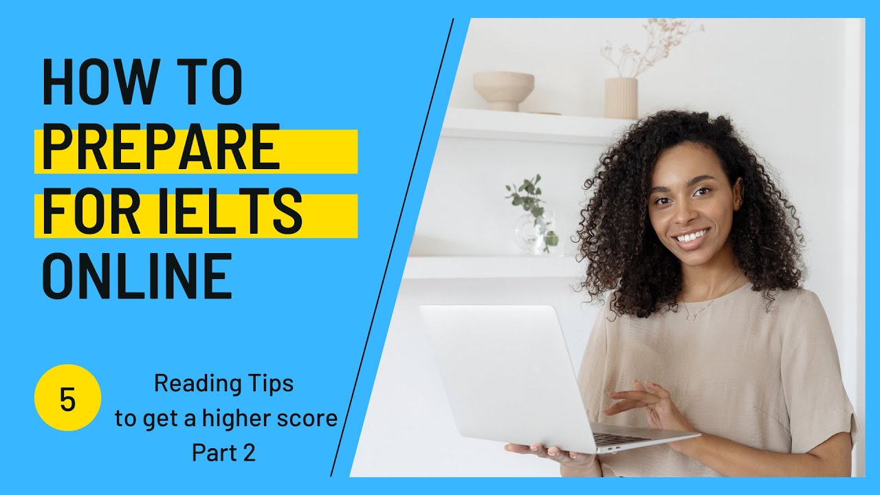 How To Prepare for IELTS Online Tutorial - Reading Tips, Part 2 - YouTube