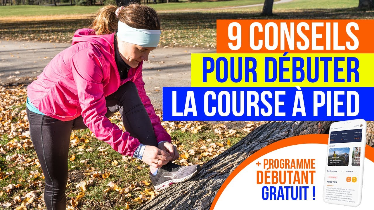 9 conseils pour commencer à courir et aimer ça [+ mon programme ...