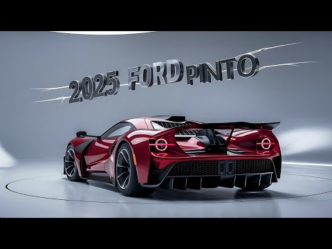 2025 Ford Pinto: A Nostalgic Comeback or Modern Masterpiece? Full ...
