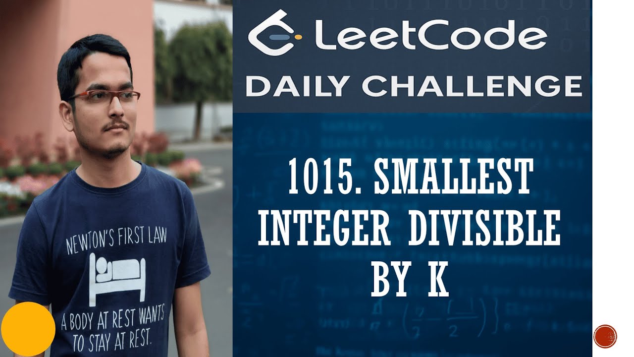 1015. Smallest Integer Divisible by K | Modulo Math Problem | Leetcode Daily Challenge - YouTube