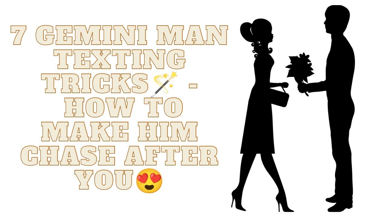 7 Gemini man texting tricks🪄 - how to make him chase after you😍 - YouTube