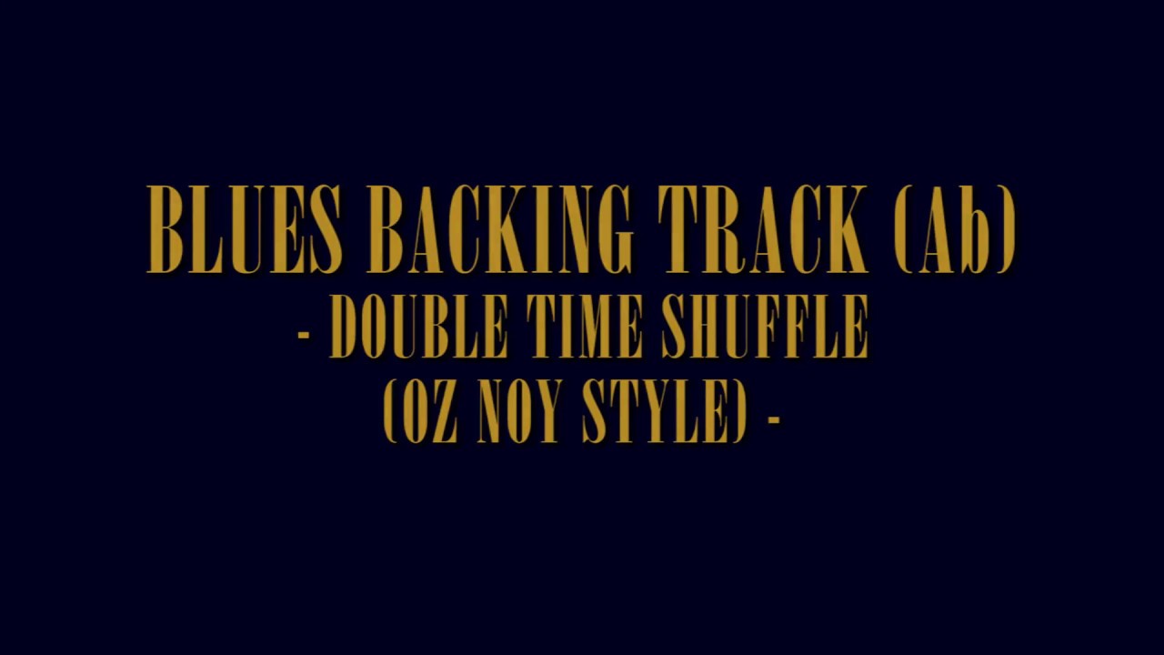 BLUES BACKING TRACK (Ab) - Double Time Shuffle - YouTube