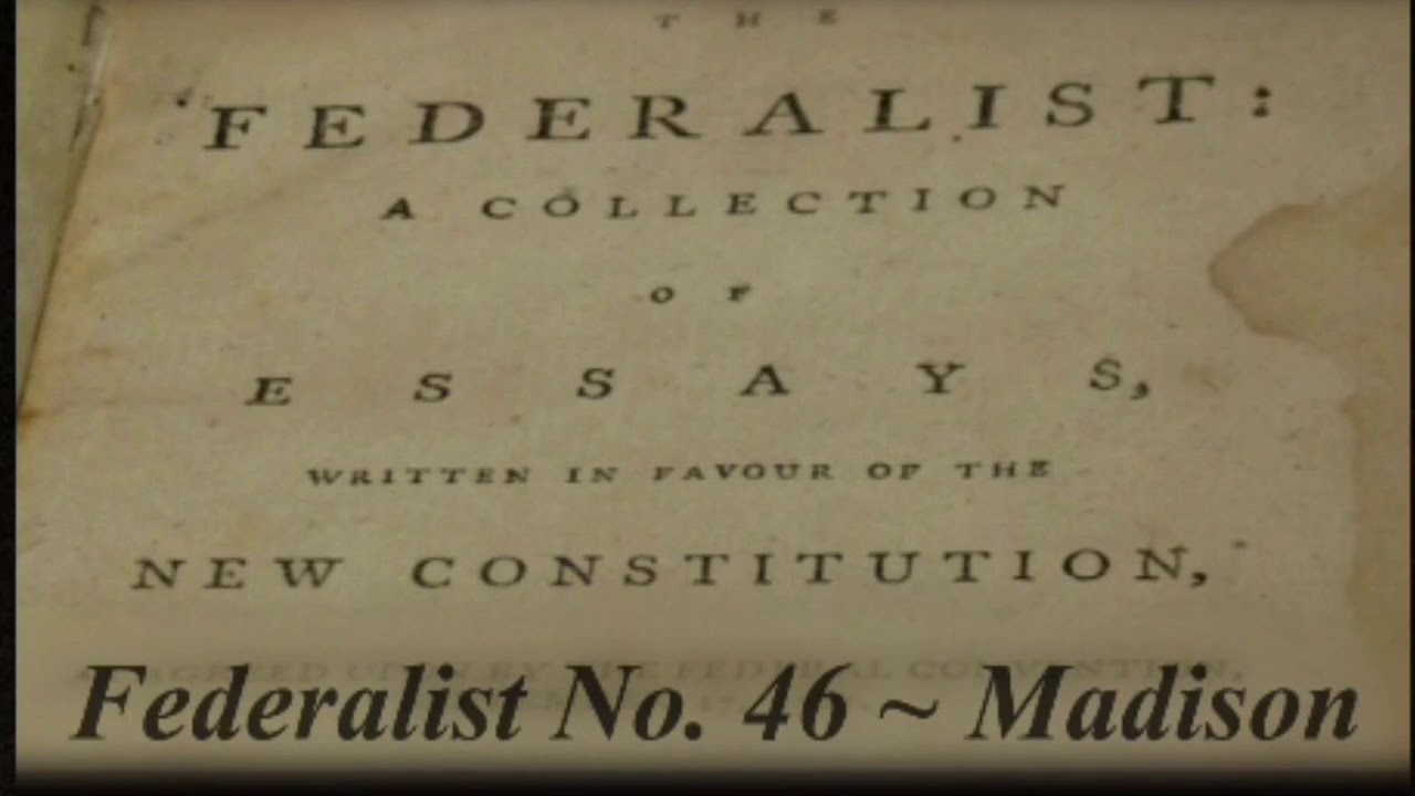 The Federalist No.46 - YouTube