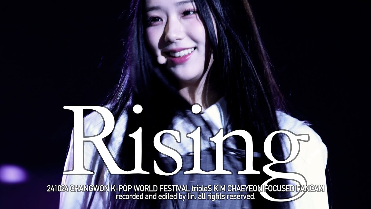 [4K] 241024 트리플에스 'Rising' 김채연 직캠 tripleS KIM CHAEYEON focused fancam ...