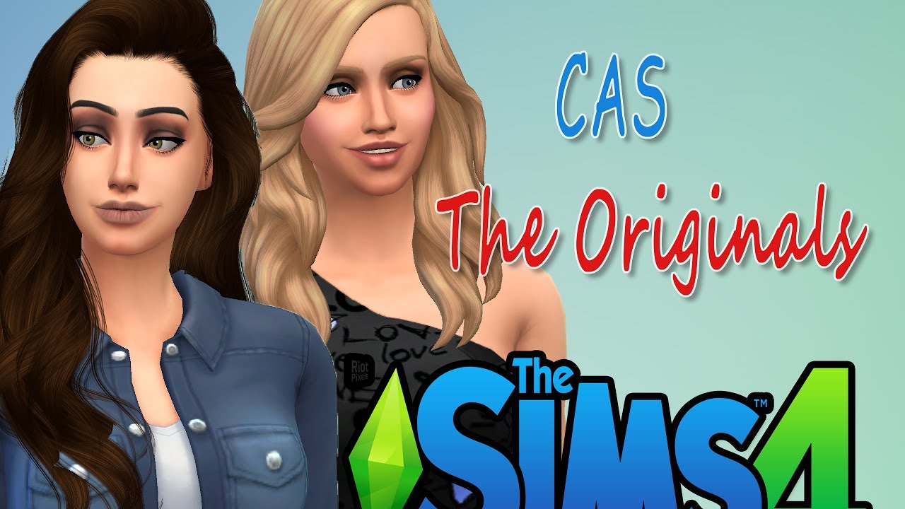 THE ORIGINALS - CAS - THE SIMS 4 - YouTube