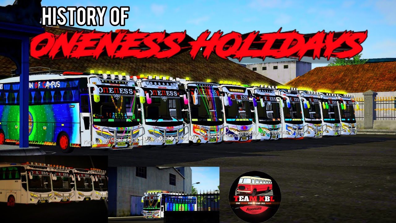 HISTORY OF ONENESS TRAVELS IN BUS SIMULATOR INDONESIA | TEAM KBL ...