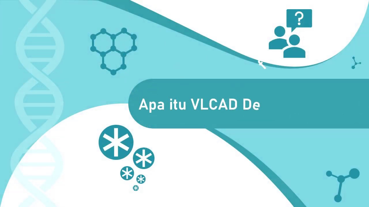VLCAD Deficiency - YouTube