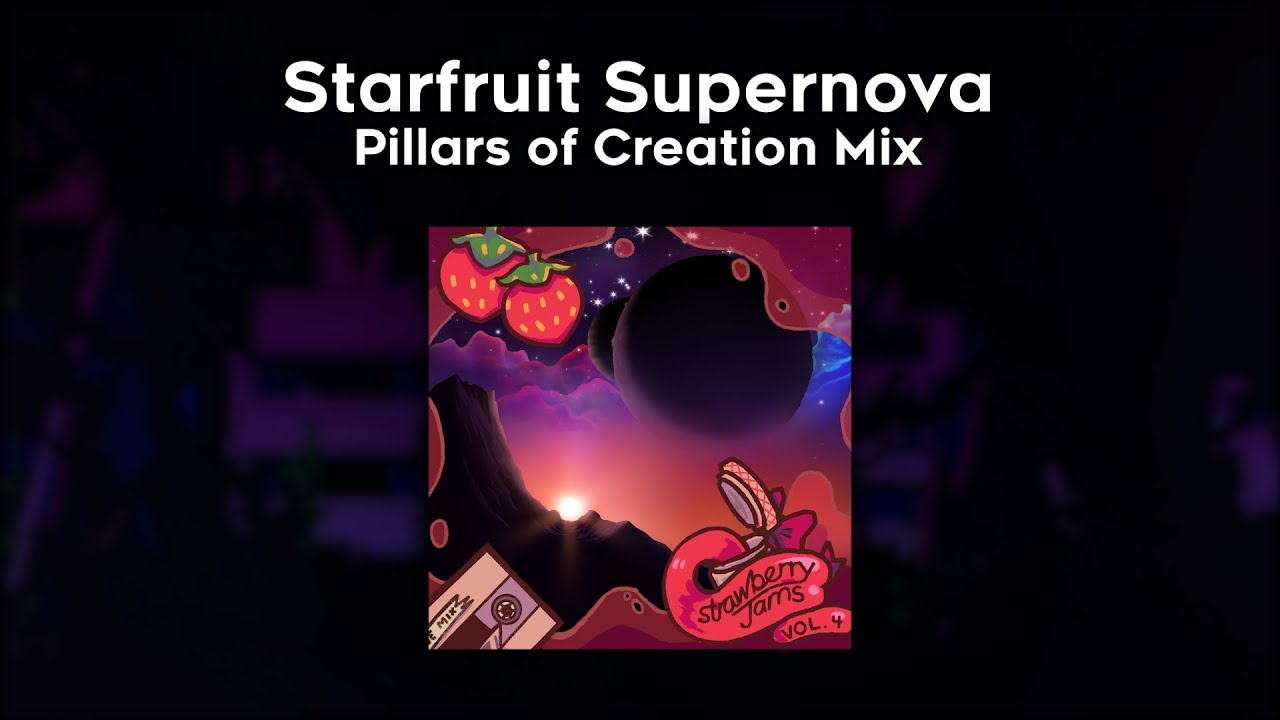 [strawberry jams vol. 4] catapillie - Starfruit Supernova (Pillars of Creation Mix) - YouTube