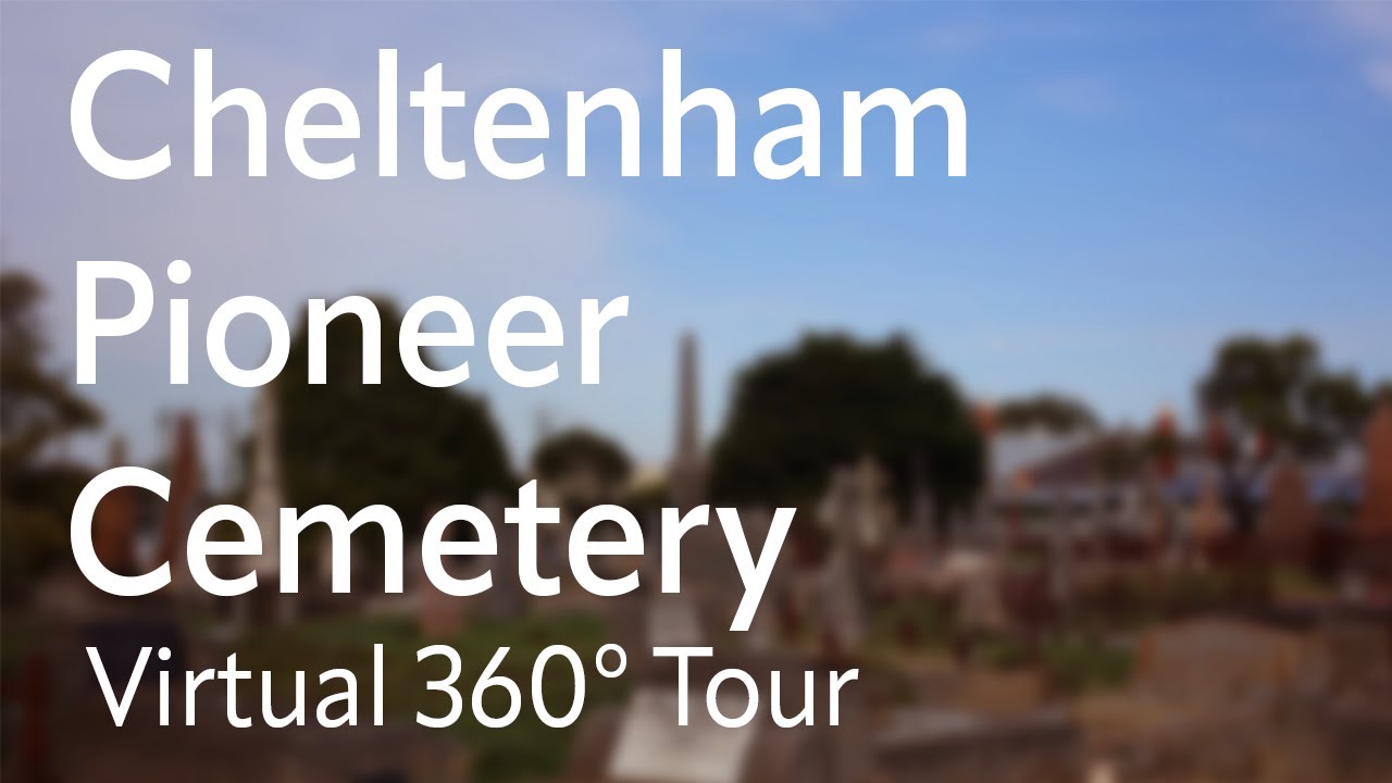Cheltenham Pioneer Cemetery | A 360° Tour - YouTube