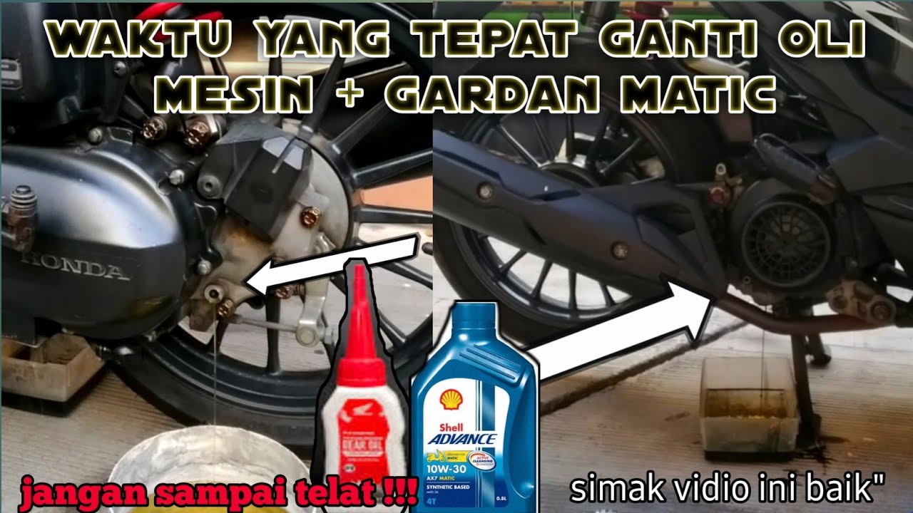 waktu ganti oli mesin dan oli gardan motor matic yang tepat ...