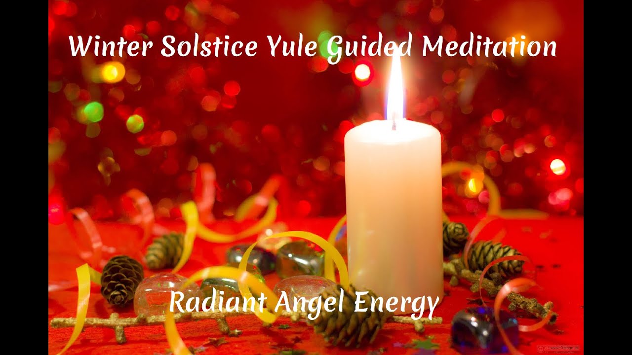 Winter Solstice Yule Guided Meditation - YouTube