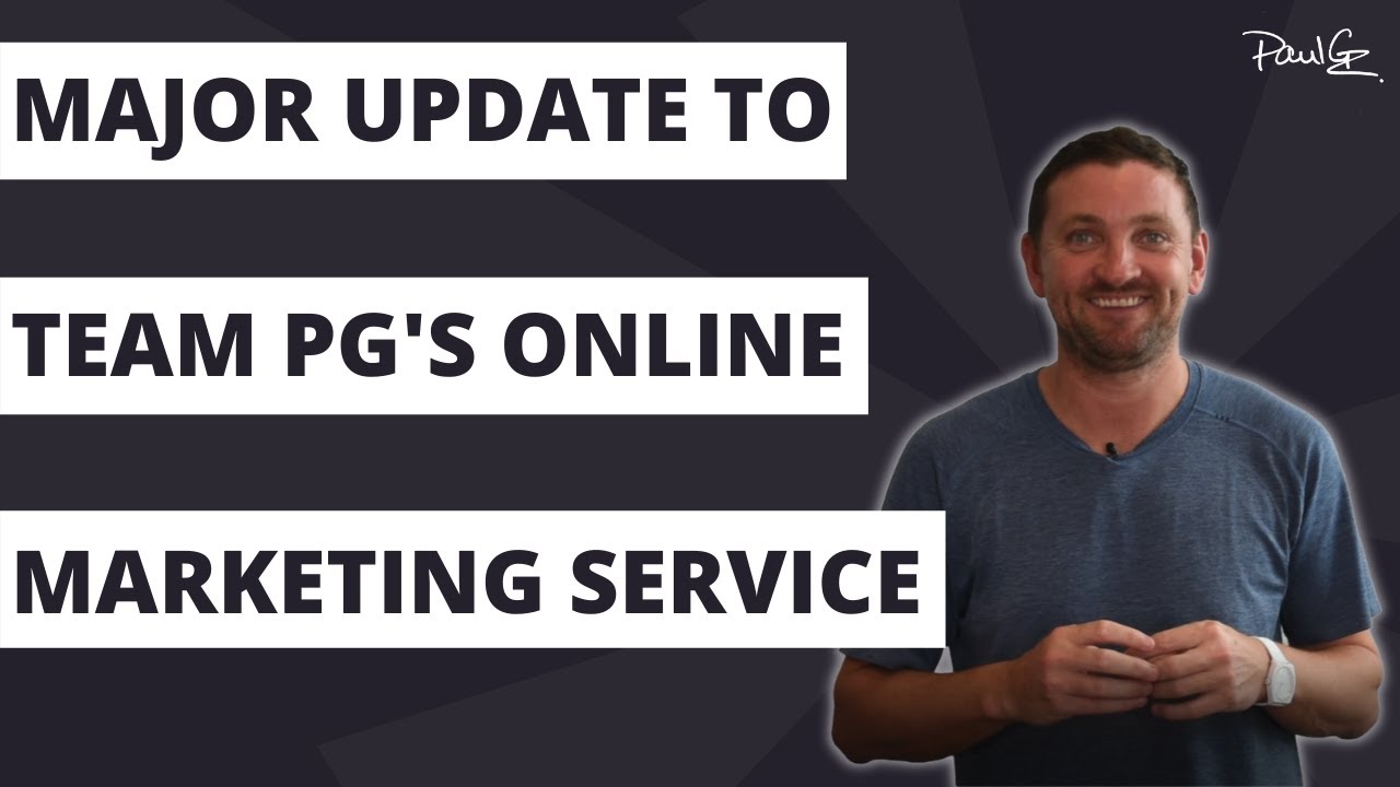 A Major Update To Team PG's Online Marketing Service - YouTube