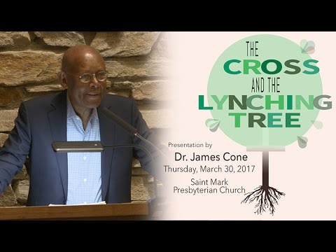 The Cross and the Lynching Tree with Dr. James Cone - YouTube