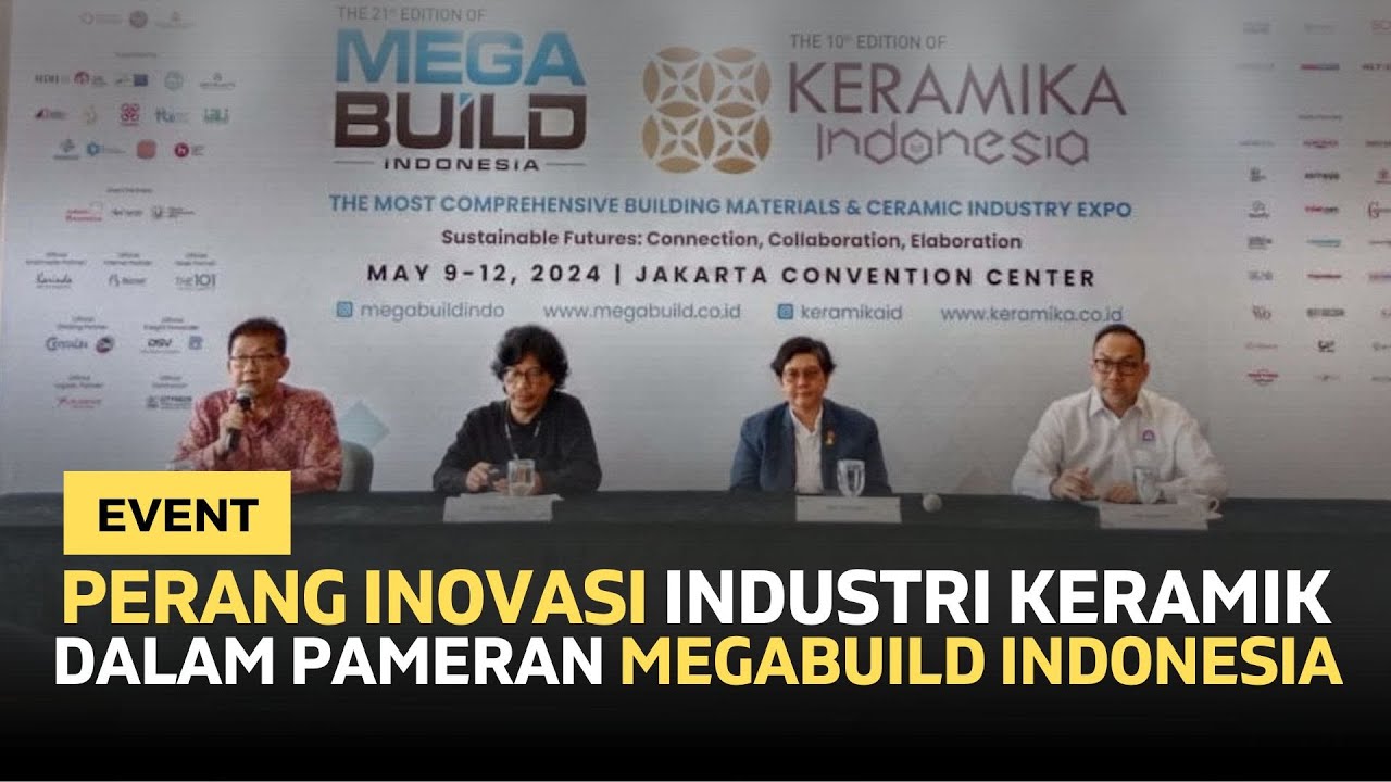 Megabuild Indonesia & Keramika Indonesia 2024: Merangkul Era Konstruksi ...