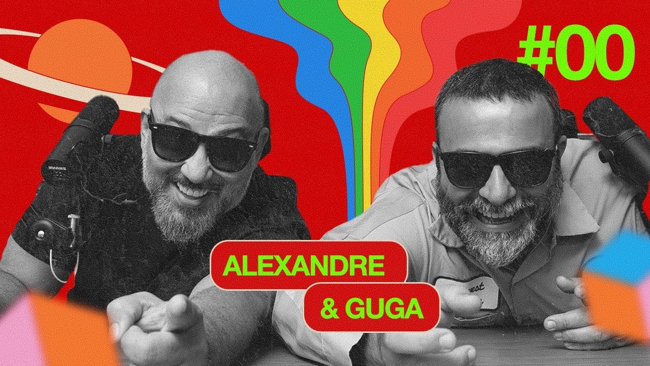 AGORA POD - ALEXANDRE & GUGA #00 - YouTube