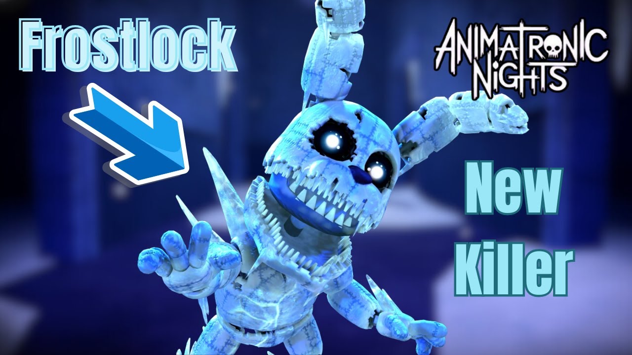 FROSTLOCK IS COMING 🧊 | Animatronic Nights - UPDATE 23 - YouTube