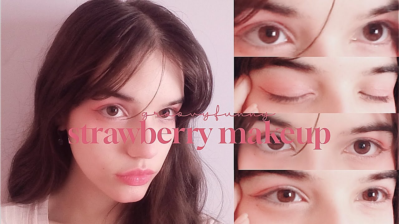 STRAWBERRY MAKEUP ─★ ˙🍓 ̟!! || tutorial - YouTube