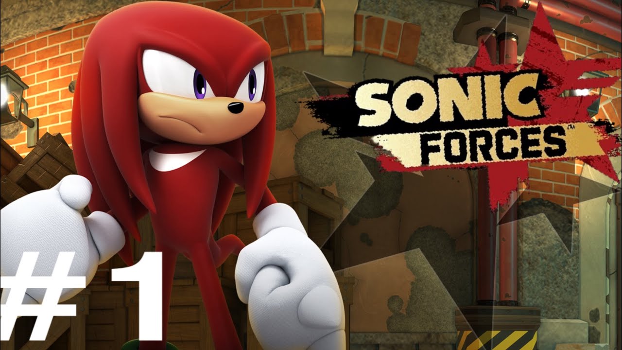 IT’S ALL ON ME NOW! - Brawl Knuckles Plays: “Sonic Forces” [Part 1 ...