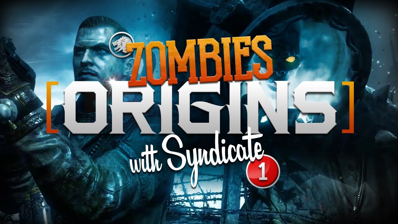 Black Ops 2 Zombies: 'Origins' Live w/Syndicate Part 1 - YouTube