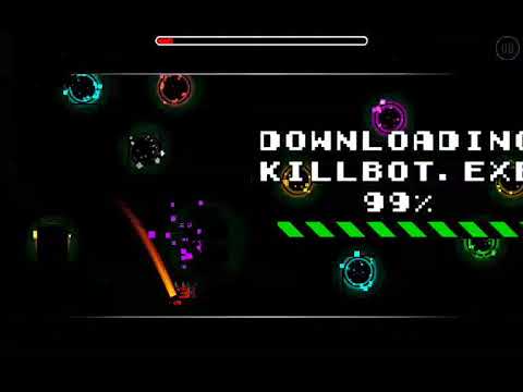 Completeing kill bot ON GD - YouTube