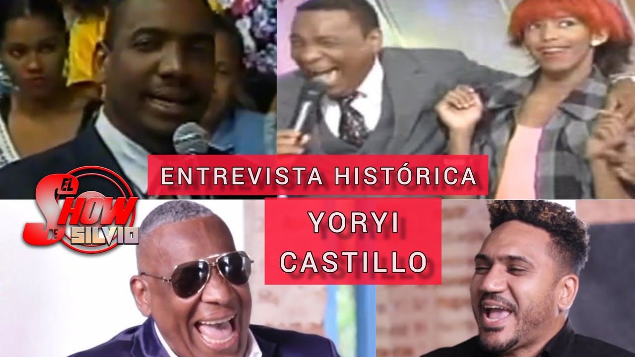 ENTREVISTA HISTÓRICA. YORYI CASTILLO. EL SHOW DE SILVIO. - YouTube
