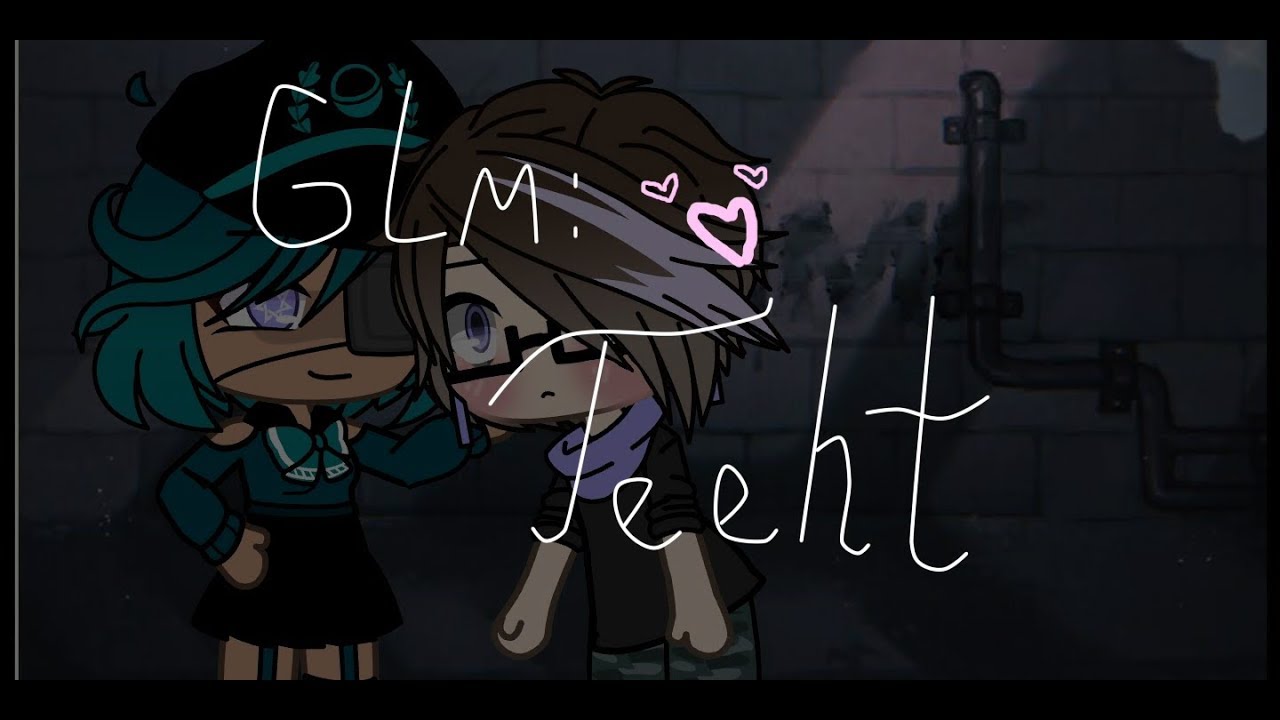 Glmv -+Teeth[5 seconds of summer]+- Part 1 ~Near enemies~ - YouTube