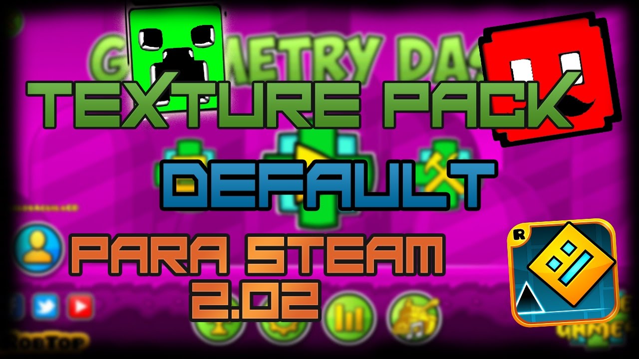 TEXTURE PACK DEFAULT by *AnthonyYT* PARA GEOMETRY DASH 2.02 l PARA ...