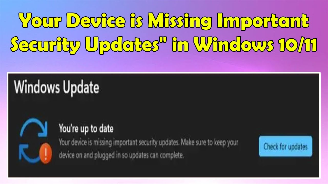 How to Fix "You're Up to Date - Your Device is Missing Important ...