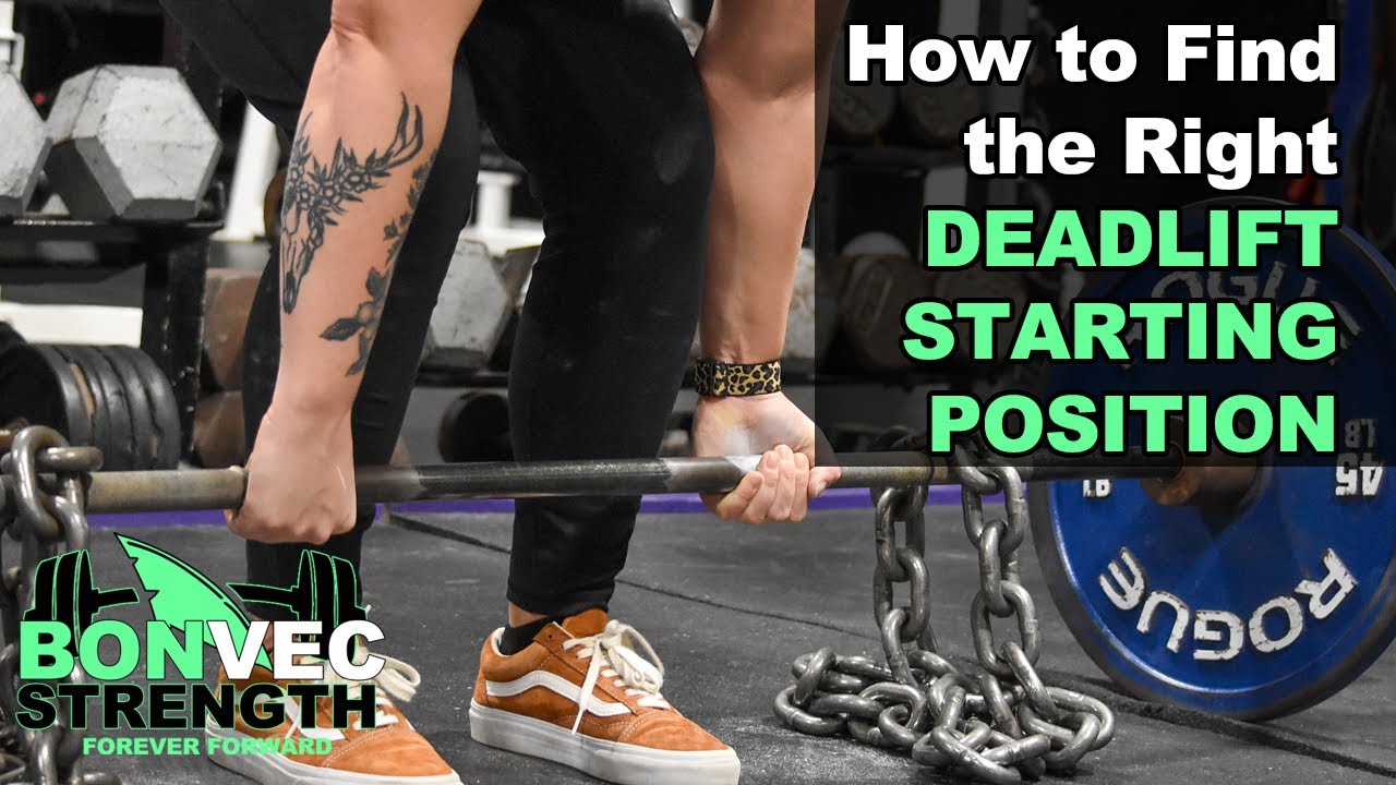 BonvecStrength.com - How to Find the Right Deadlift Starting Position ...