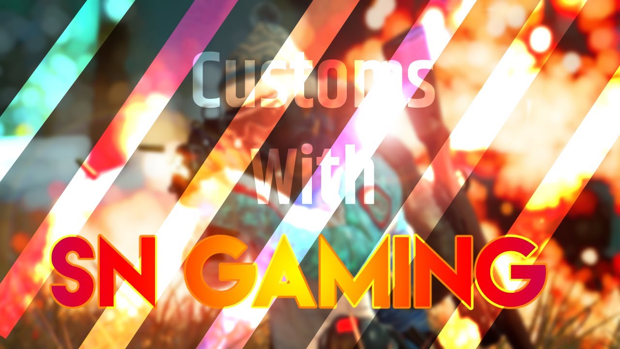 Daily Customs with SN GAMING | Day 2 - YouTube