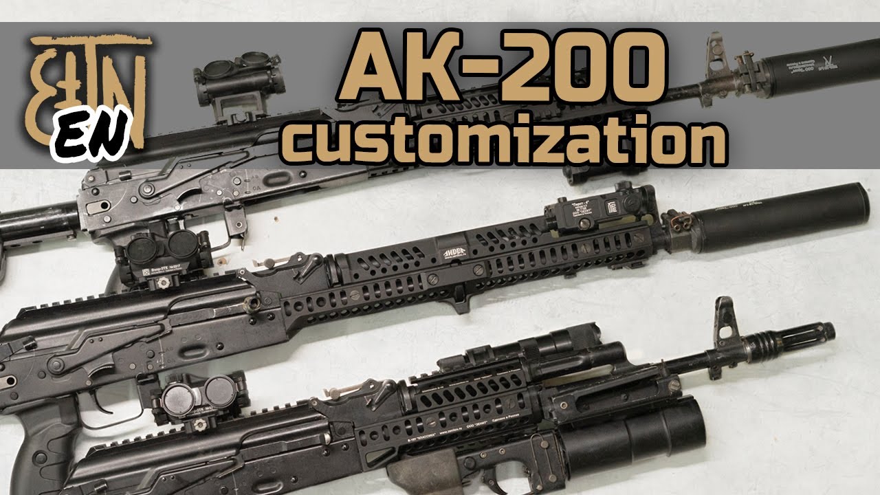 AK-200 customization: handguard, light and laser, red dot, muzzle ...