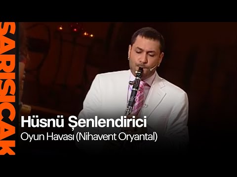 Hüsnü Şenlendirici - Oyun Havası (Nihavent Oryantal) (Sarı Sıcak)