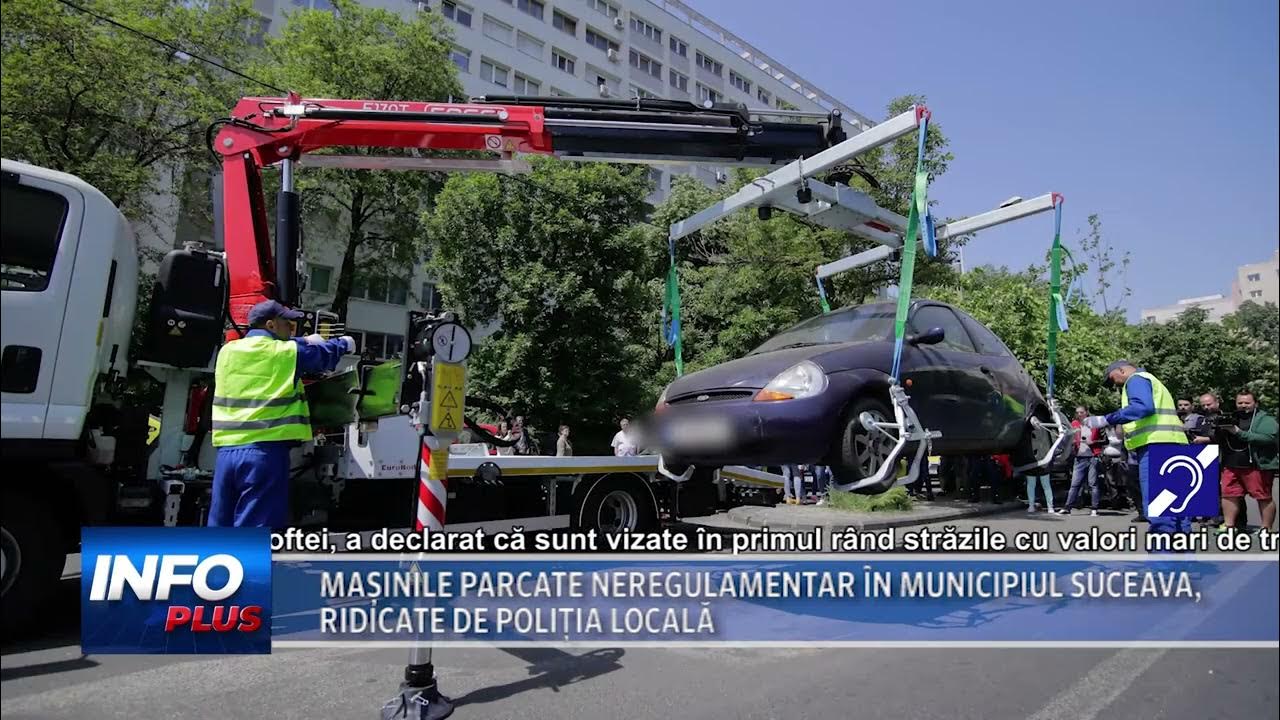 MASINILE PARCATE NEREGULAMENTAR IN MUNICIPIUL SUCEAVA RIDICATE DE POLITIA LOCALA - YouTube