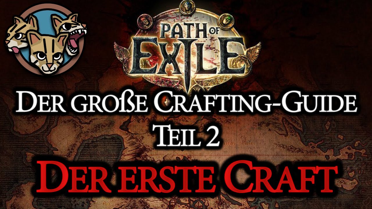 Path of Exile | Crafting-Guide für Anfänger Teil 2 | Der erste Craft am ...
