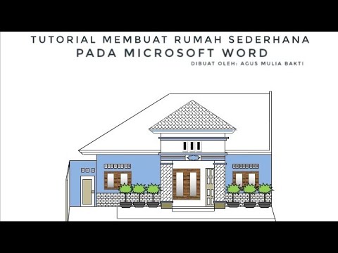 Part 2_Tutorial Membuat Rumah Minimalis Pada Microsoft Word. - YouTube