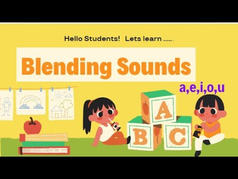 Blending Vowels with Consonant Episode 1 | Consonant and Vowel | Short ...