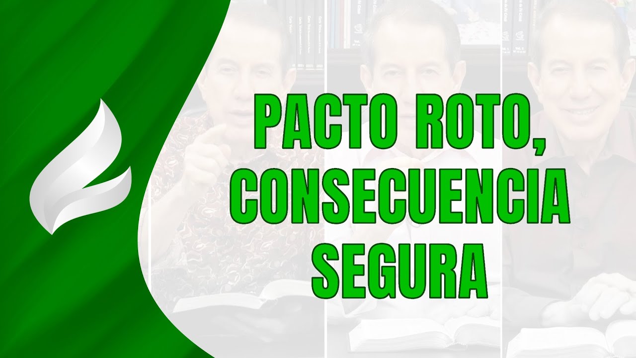 Romper el pacto con Dios sale caro. - YouTube