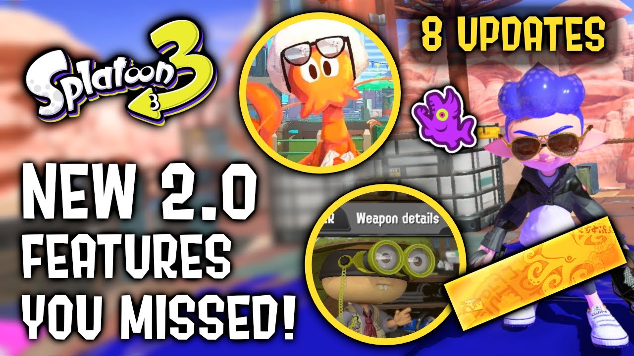 8 NEW Features & Updates You Missed - Splatoon 3 (2.0 Update) - YouTube