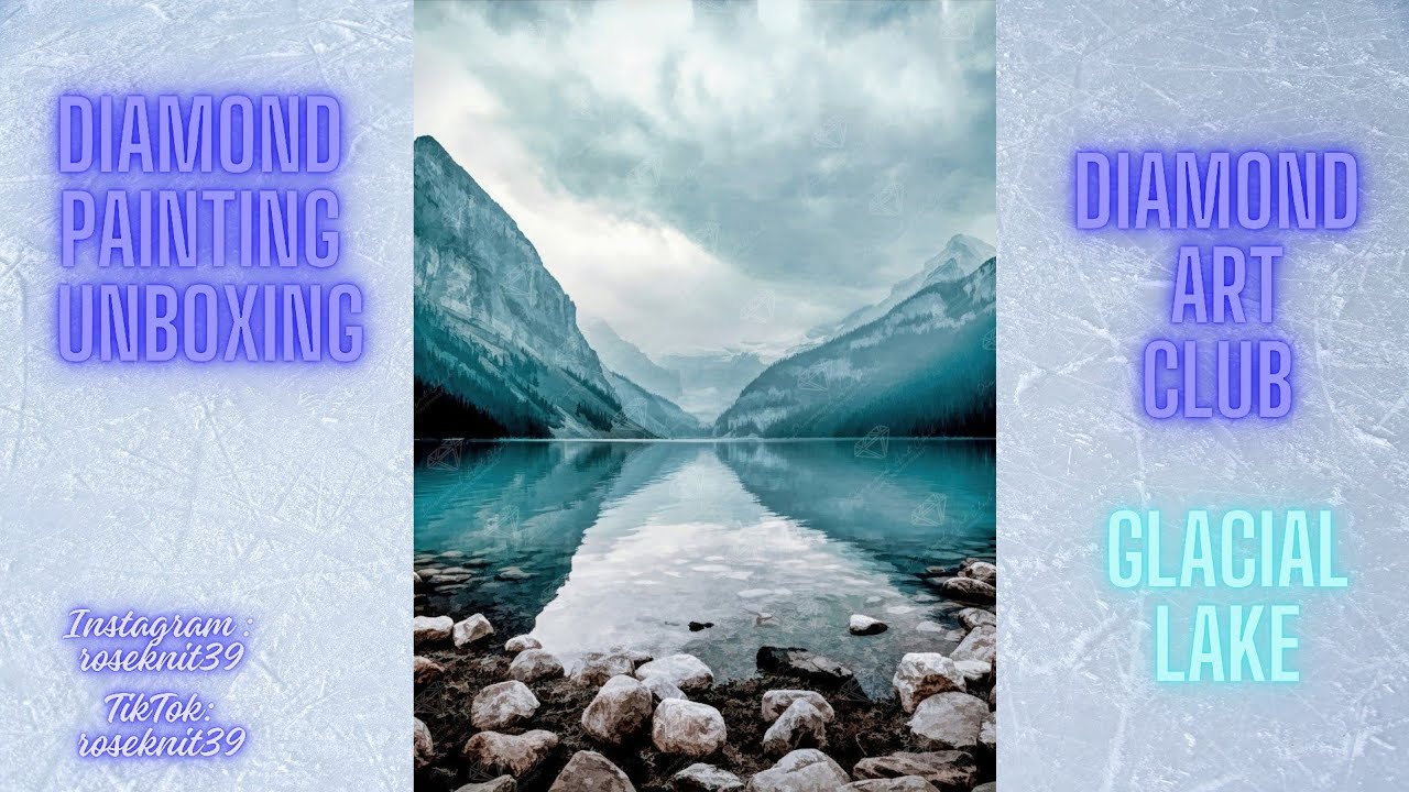 Ep 315: Diamond Painting Unboxing- Glacial Lake #diamondpainting # ...