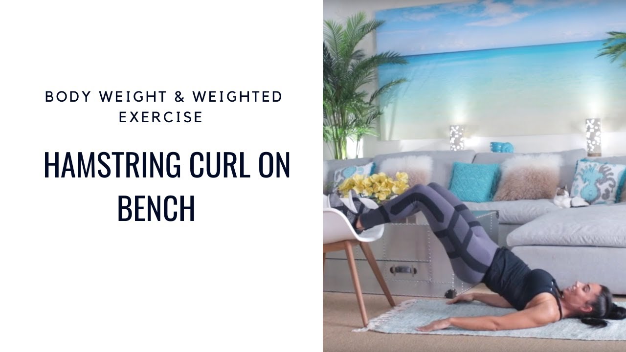 HOW TO PERFORM A HAMSTRING CURL WITH FEET ELEVATED ON A BENCH - YouTube