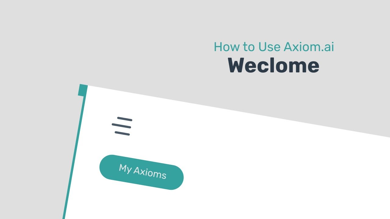 Welcome To Axiomai Your Guide To No Code Browser Automation Youtube