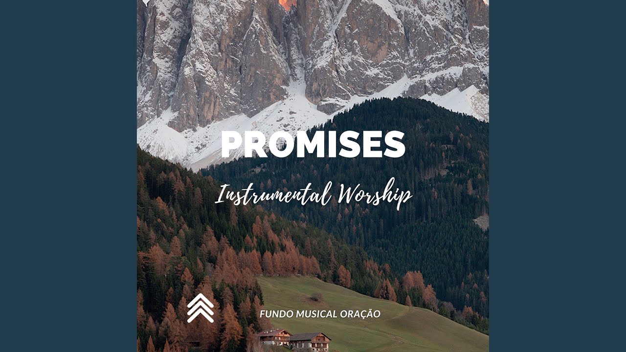 PROMISSES INSTRUMENTAL WORSHIP - YouTube