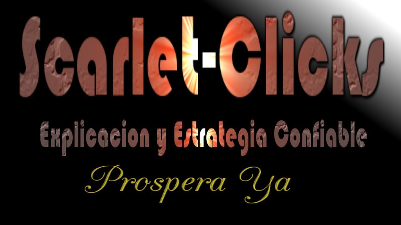 Scarlet Clicks | Explicación Completa | Como Ganar Dinero | Scarlet ...