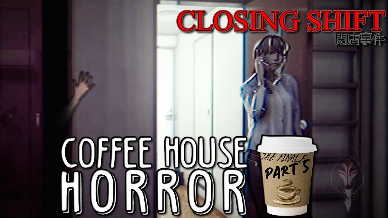 CLOSING SHIFT | Part 5 - YouTube