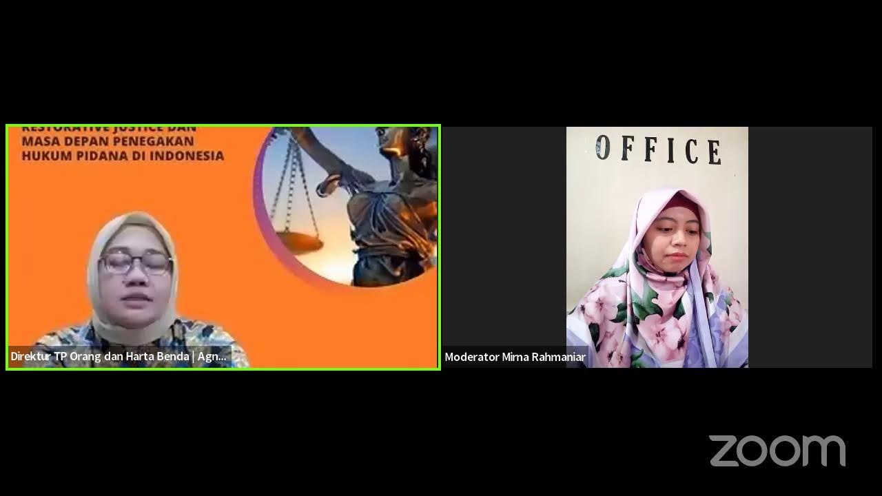 Webinar Restorative Justice dan Masa Depan Penegakan Hukum Pidana di Indonesia - YouTube