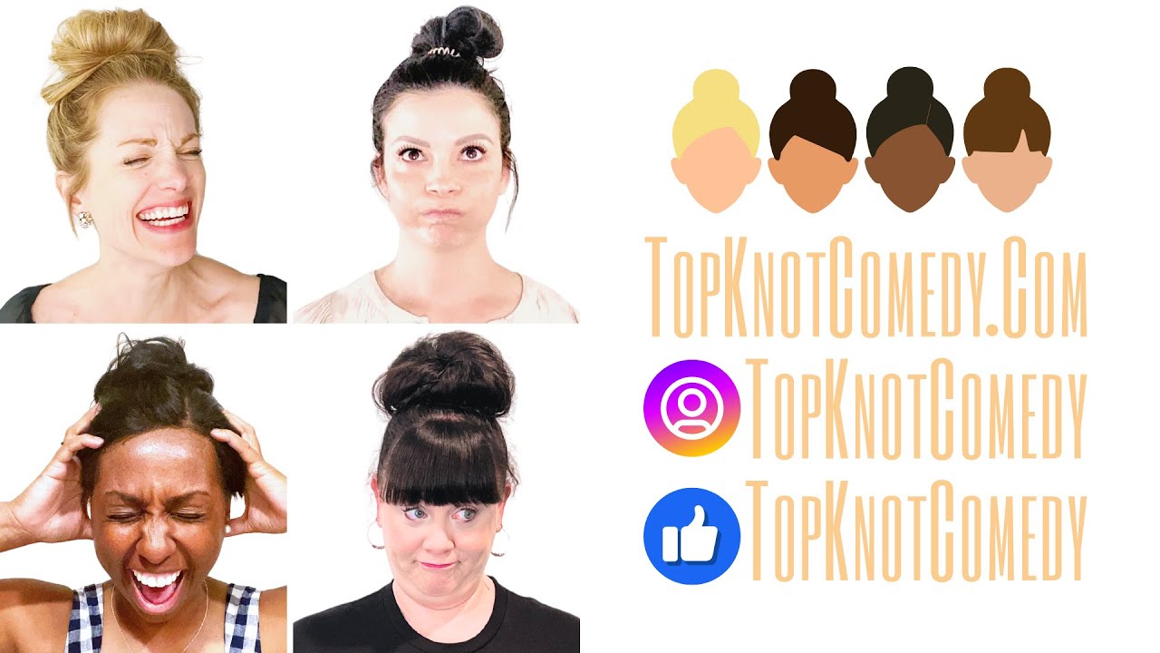 Top Knot Comedy! - YouTube