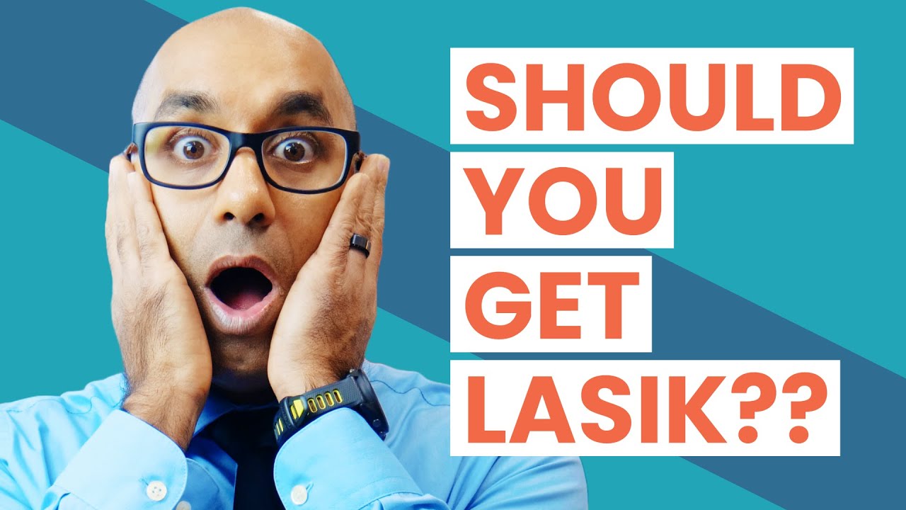 Lasik: the Good, the Bad, and the Ugly! | Should You get Lasik? - YouTube