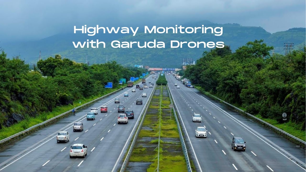 Highway Monitoring with Garuda Drones | Garuda Aerospace - YouTube