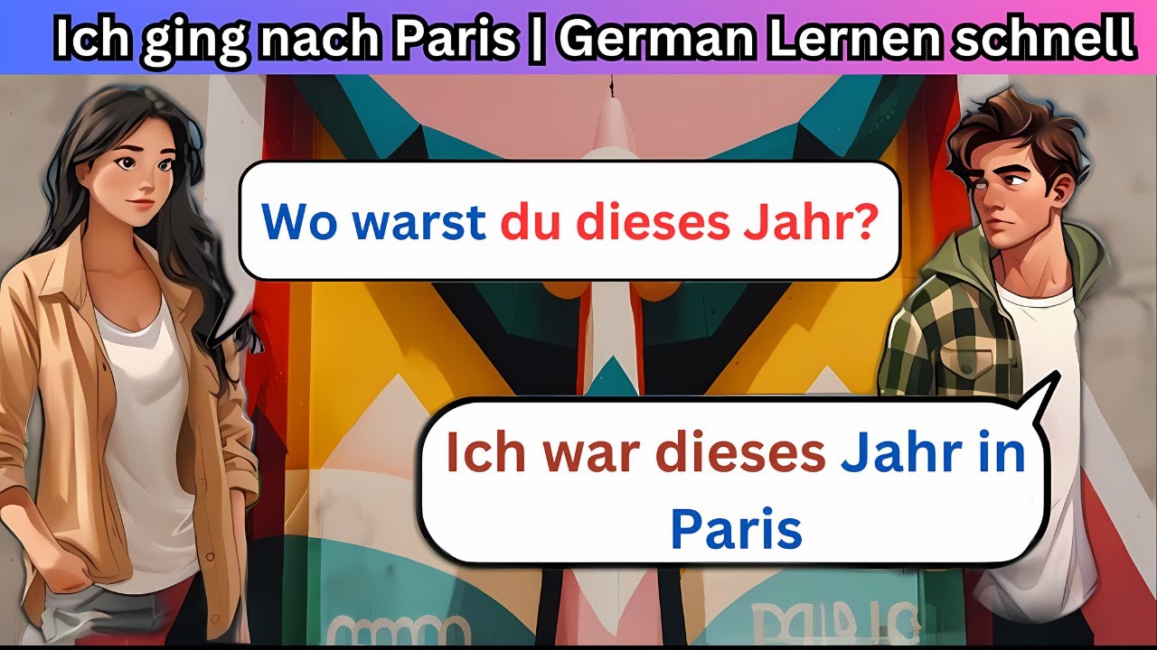 Ich ging nach Paris | German Lernen schnell | Hören & Sprechen ...