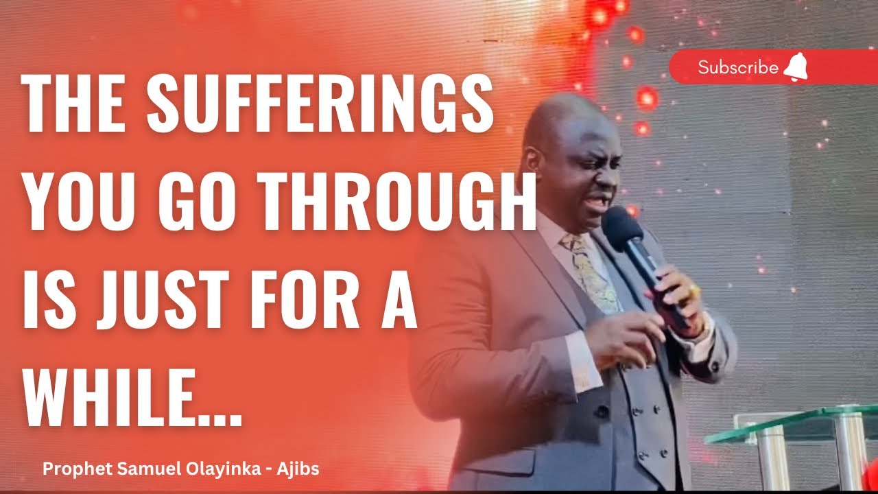 IT IS JUST FOR A WHILE!!! || Prophet Samuel Olayinka - Ajibs #insight # ...
